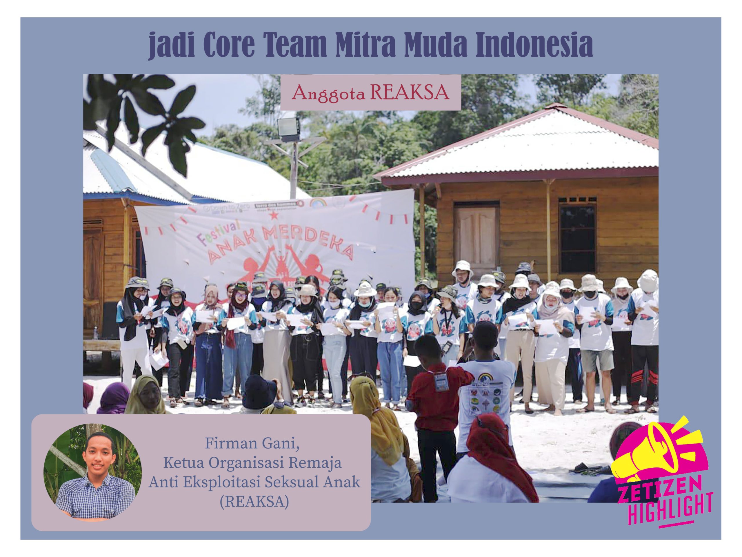 Firman Gani, Ketua REAKSA - Jadi Core Team Mitra Muda Unicef Indonesia - Metropolis